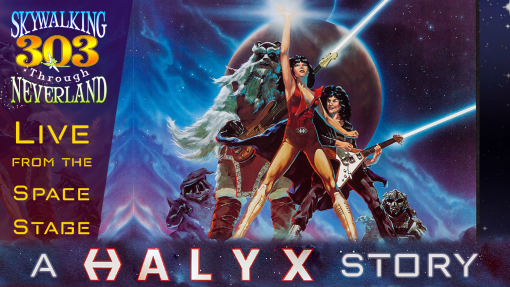 303: Live from the Space Stage - A HALYX Story! Skywalking Network