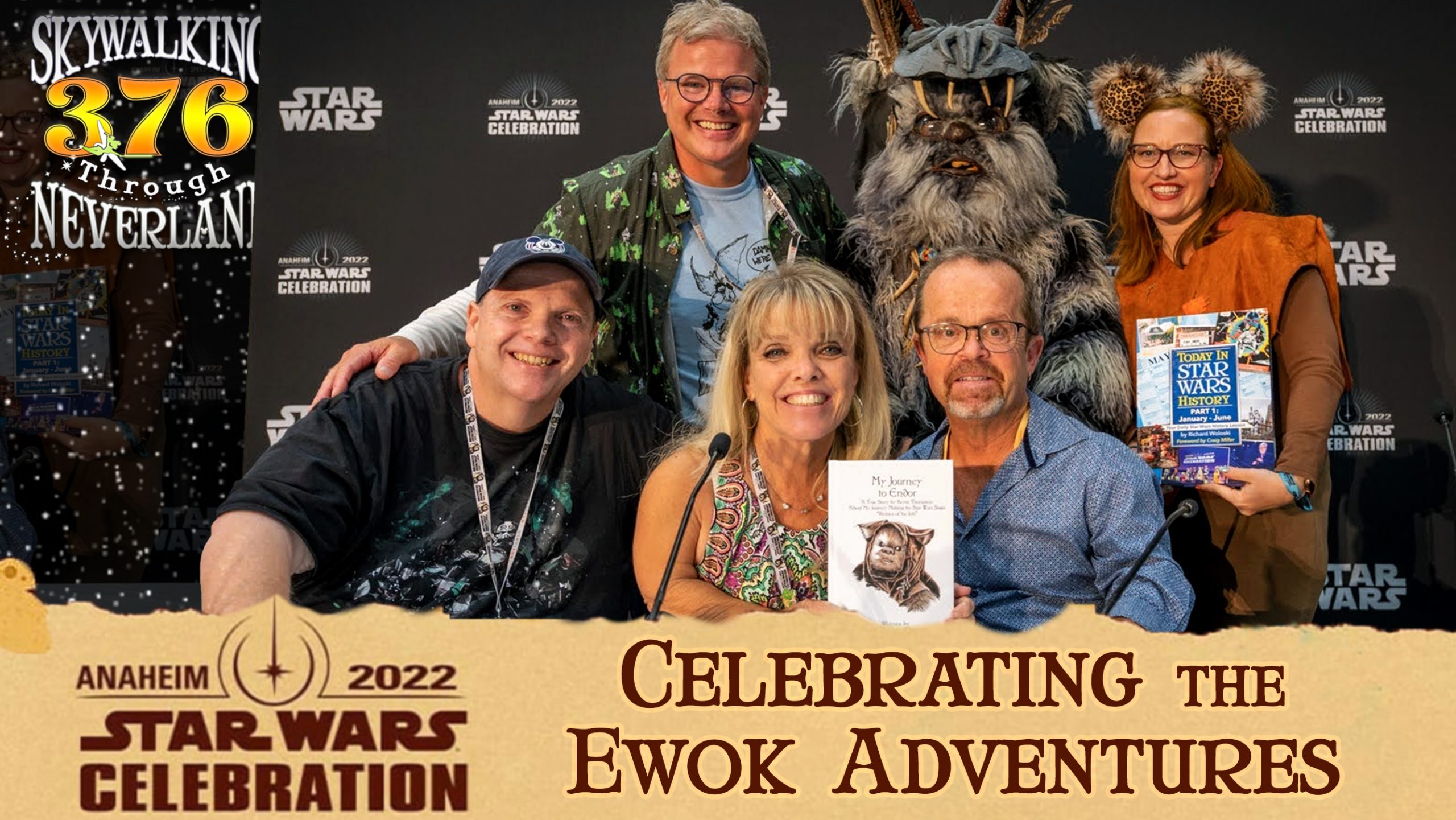376: Celebrating the Ewok Adventures - Star Wars Celebration Panel